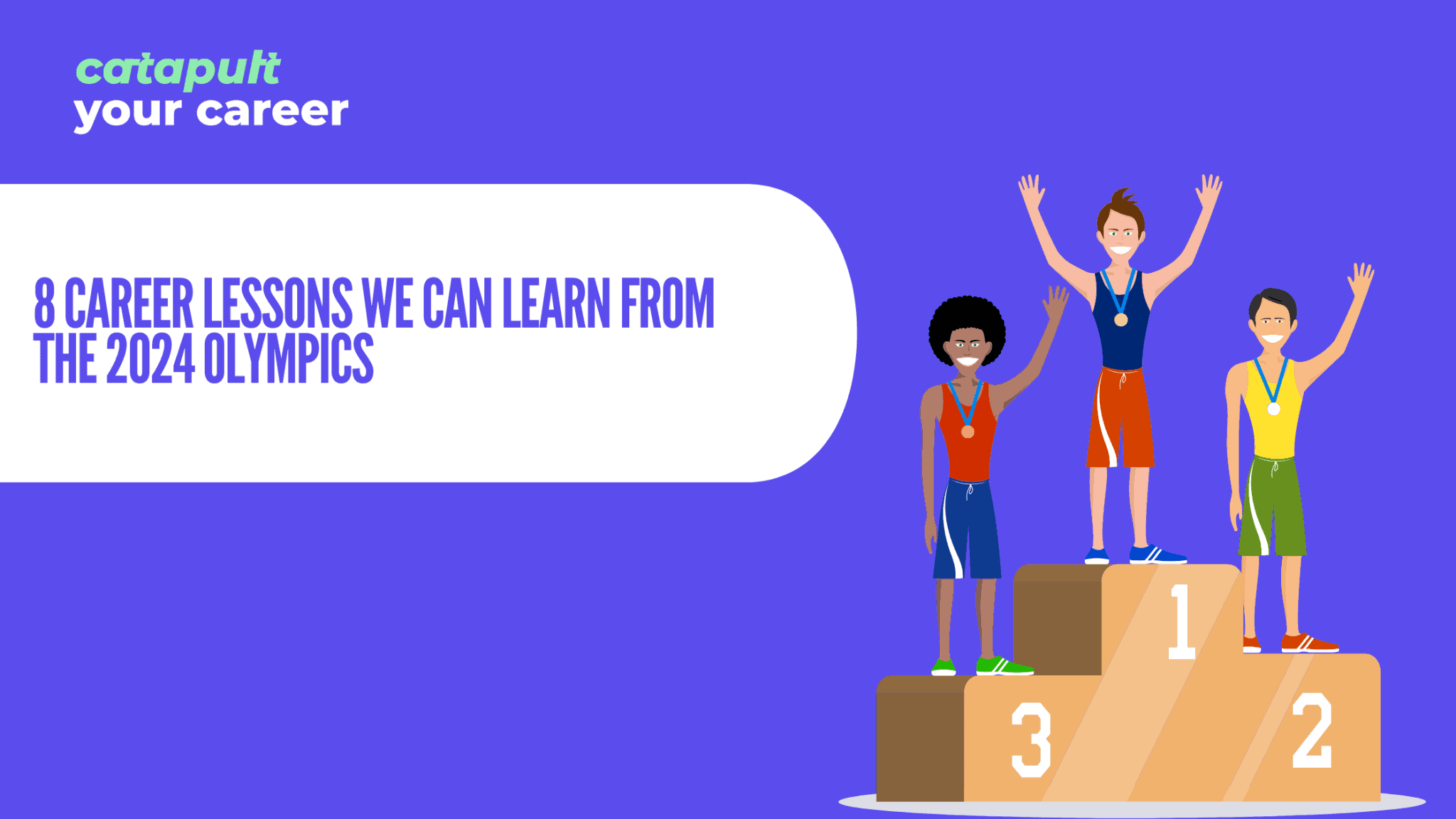 8 Career Lessons We Can Learn From The 2024 Olympics - Catapult